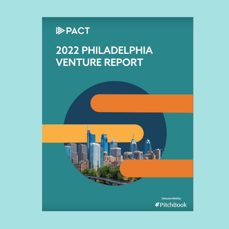 Philadelphia Venture Report 2022 - Ben Franklin Technology Partners