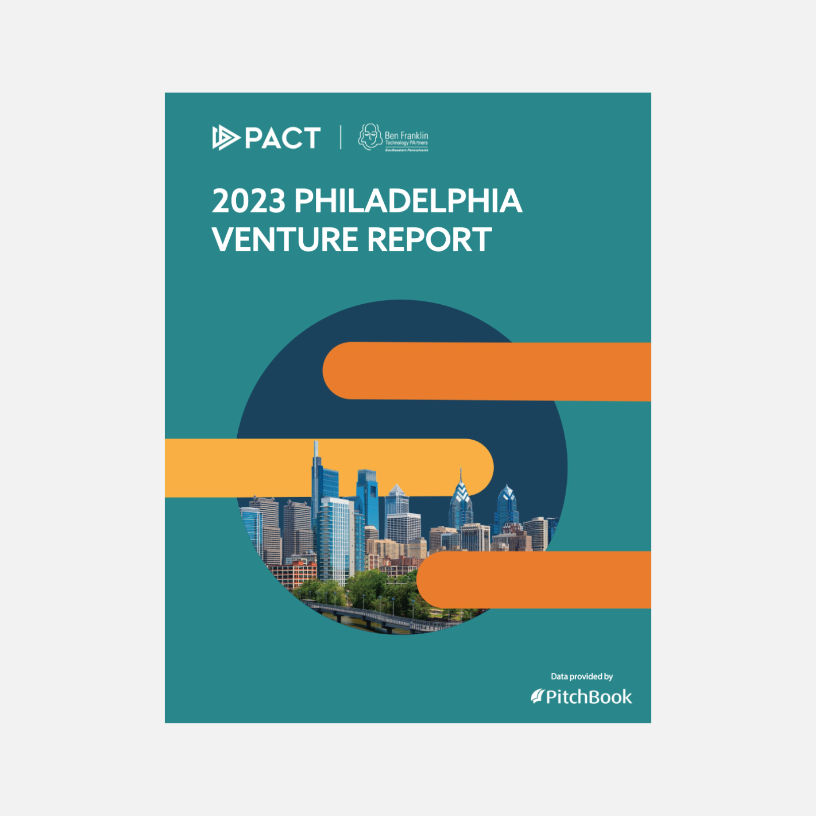 2023 Philadelphia Venture Report - Ben Franklin Technology Partners